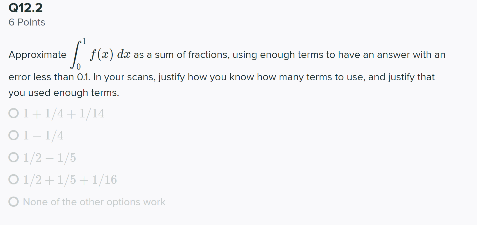 Solved For this problem, let f(x)=e−x3. Q12.1 2 Points Find | Chegg.com