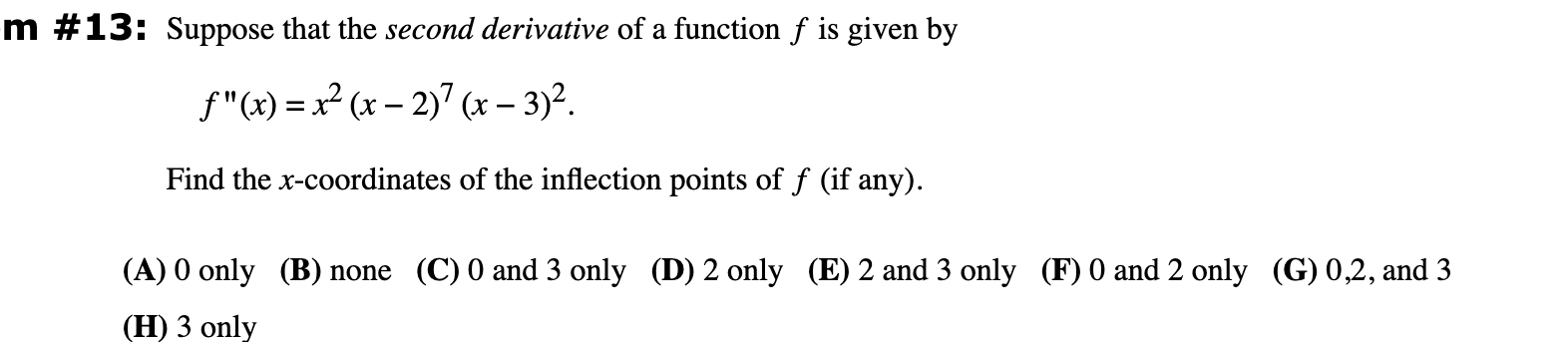 Solved m ﻿# 13: Suppose that the second derivative of a | Chegg.com