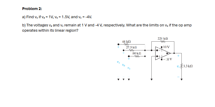 Solved Problem 2:av0 if va=1V,vb=1.5V, ﻿and vc=-4V.bva ﻿and | Chegg.com
