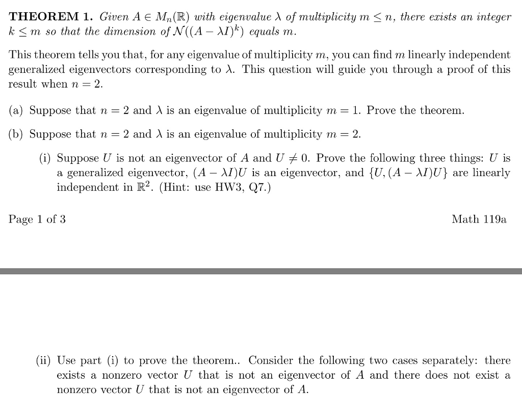 THEOREM 1. Given A є Mn(R) with eigenvalue λ of | Chegg.com