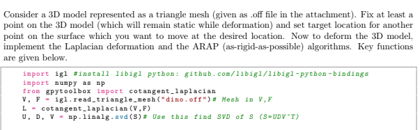 Solved are given below.```import igl #install libigl python: | Chegg.com