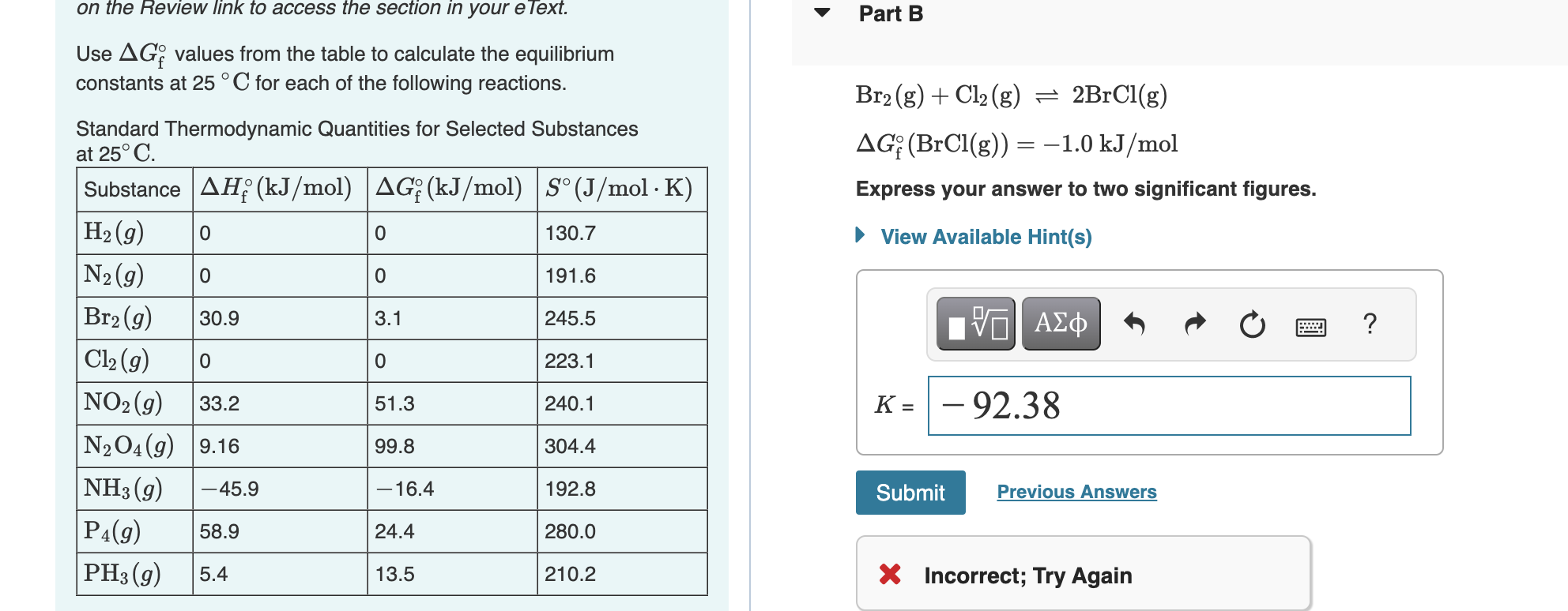Solved Use ΔG∘ values from the table to calculate the | Chegg.com