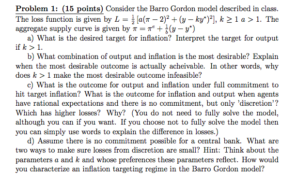 Problem 1: (15 points) Consider the Barro Gordon | Chegg.com