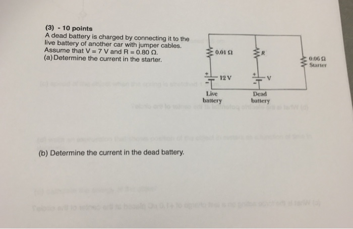 Solved (3) 10 points A dead battery is charged by connecting | Chegg.com