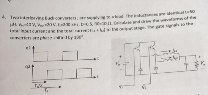 Solved Two interleaving Buck converters, are supplying to a | Chegg.com