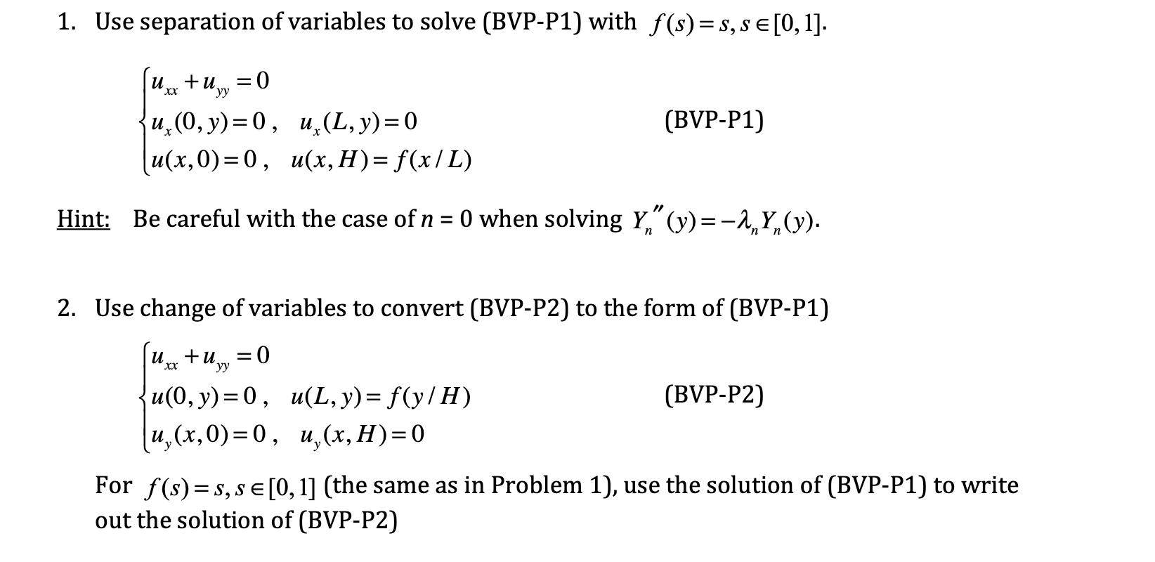 Solved 1. Use separation of variables to solve (BVP-P1) with | Chegg.com