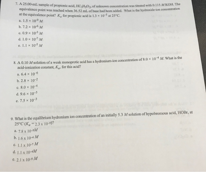 Solved 7. A 25.00-mL sample of propionic acid, HC H402, of | Chegg.com