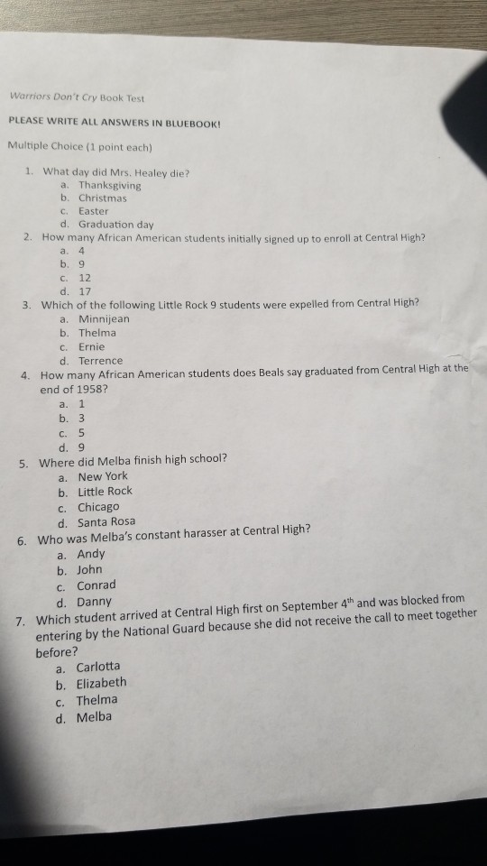 Solved Warriors Don't Cry Book Test PLEASE WRITE ALL ANSWERS | Chegg.com