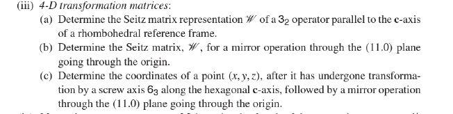 (iii) 4-D transformation matrices: (a) Determine the | Chegg.com