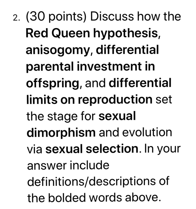 Solved 2. (30 points) Discuss how the Red Queen hypothesis, | Chegg.com