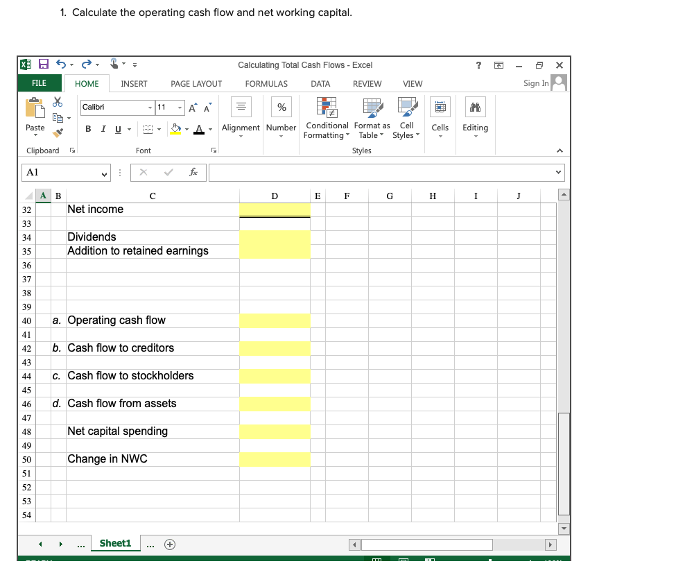 Solved 1. Calculate the operating cash flow and networking | Chegg.com