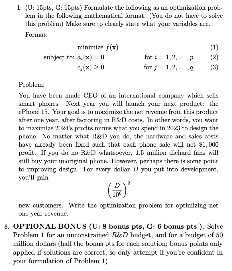 Solved 1. (U: 15pts, G: 15pts) Formulate the following as an | Chegg.com