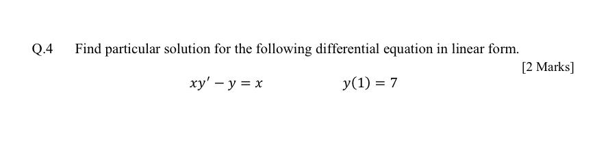 Solved Q.4 Find particular solution for the following | Chegg.com