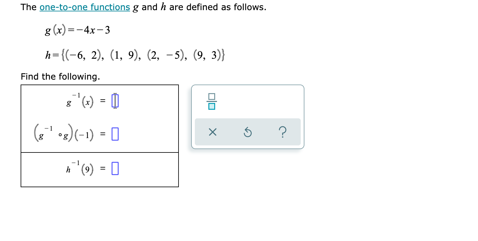 Solved The one-to-one functions g and h are defined as | Chegg.com