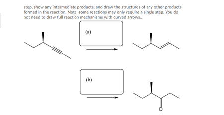 Solved step.show any intermediate products, and draw the | Chegg.com