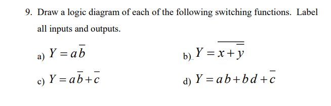 Solved 9. Draw a logic diagram of each of the following | Chegg.com