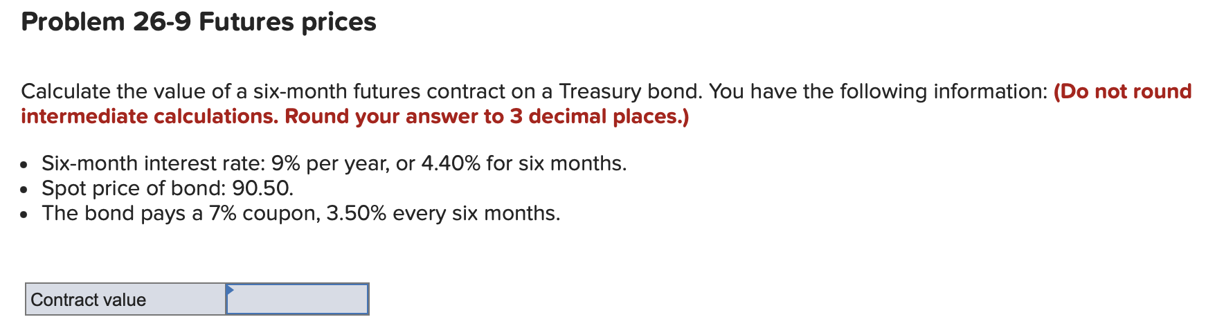 Solved Problem 26-9 Futures prices Calculate the value of a | Chegg.com
