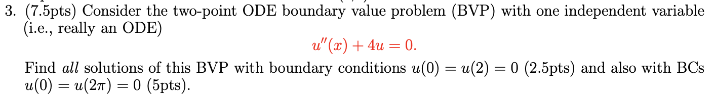 Solved 3. (7.5pts) Consider the two-point ODE boundary value | Chegg.com