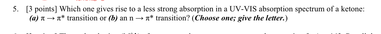 Solved Which one gives rise to a less strong absorption in a | Chegg.com