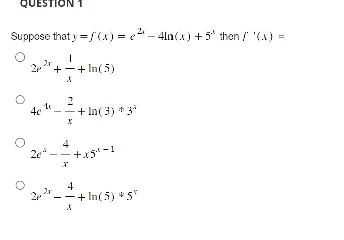 Solved Suppose that y=f(x)=e2x−4ln(x)+5x then f′(x)= | Chegg.com
