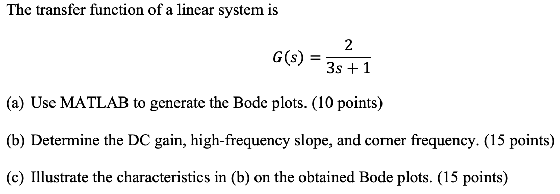 Solved The transfer function of a linear system is G(s) 3s | Chegg.com