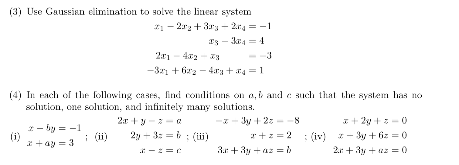 Solved (3) Use Gaussian elimination to solve the linear | Chegg.com