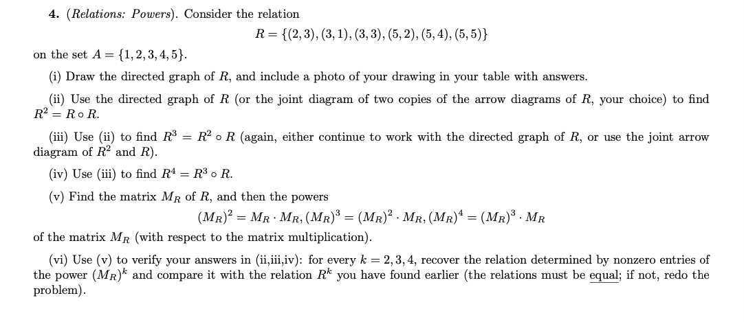 Solved 4. (Relations: Powers). Consider the relation | Chegg.com
