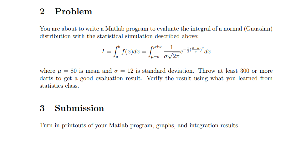 Solved 1. (20 points) Integration by statistical simulation | Chegg.com