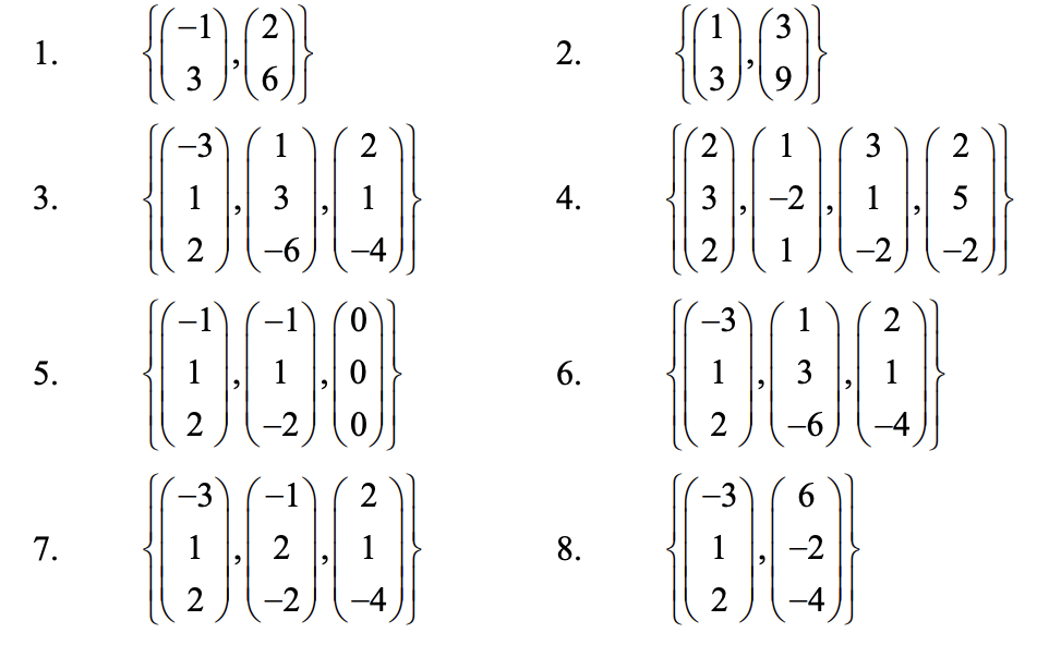 Solved 1. {(−13),(26)} 2. {(13),(39)} 3. | Chegg.com