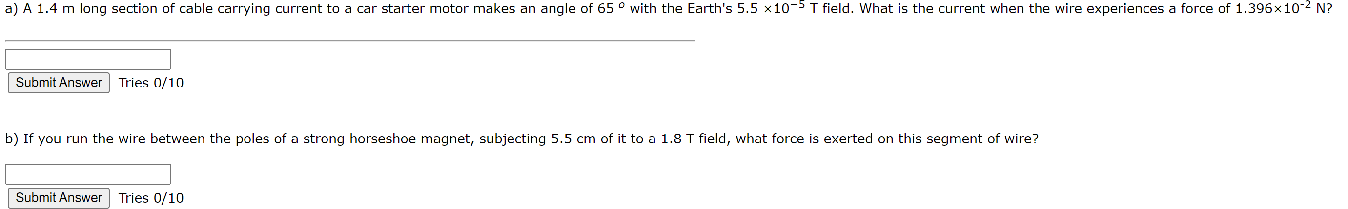Solved Tries 0/10 b) If you run the wire between the poles | Chegg.com