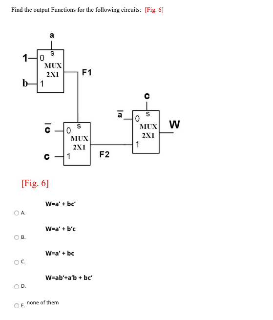 Solved Find the output Functions for the following circuits: | Chegg.com