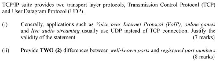 Solved TCP/IP suite provides two transport layer protocols, | Chegg.com