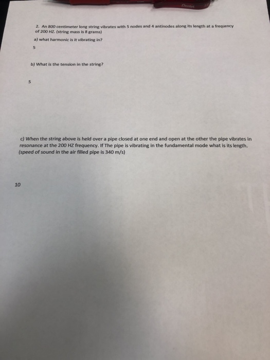 Solved 2. An 800 centimeter long string vibrates with 5 | Chegg.com