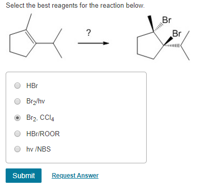 Solved Select the best reagents for the reaction below. Br o | Chegg.com
