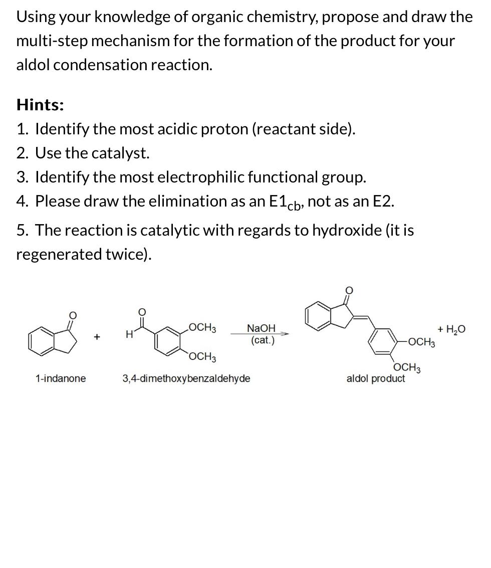 Solved Using your knowledge of organic chemistry, propose | Chegg.com