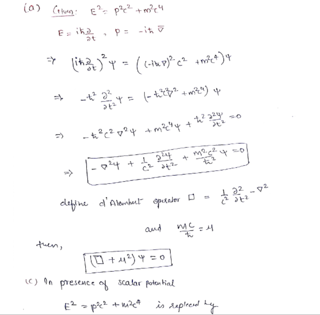 Solved 3. The Klein Gordon equation describes the wave | Chegg.com