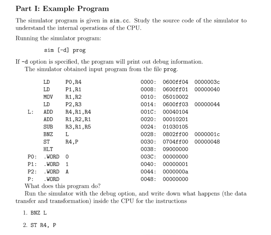 Solved Part I: Example Program The simulator program is | Chegg.com