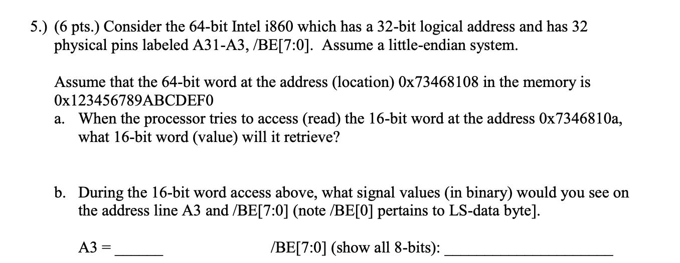 Solved 5.) (6 pts.) Consider the 64-bit Intel i860 which has | Chegg.com