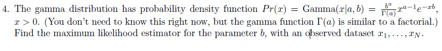Solved = 4. The gamma distribution has probability density | Chegg.com
