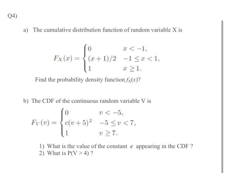 Solved Q4 ) a) The cumulative distribution function of | Chegg.com
