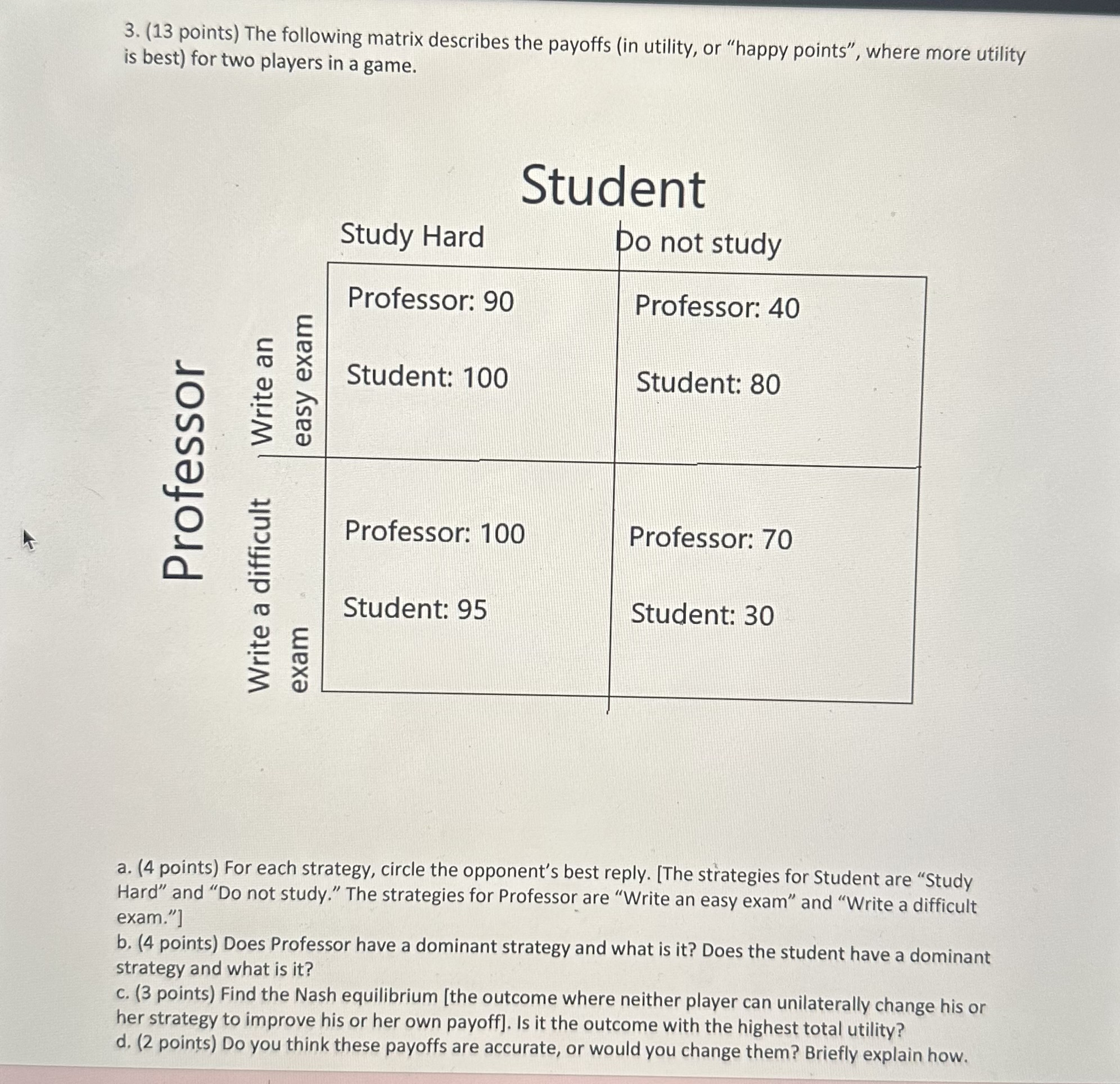 Solved 3. (13 points) The following matrix describes the | Chegg.com