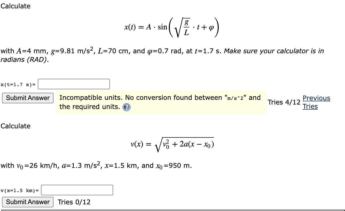 Solved Calculate x(t)=A⋅sin(Lg⋅t+φ) with A=4 mm,g=9.81 | Chegg.com
