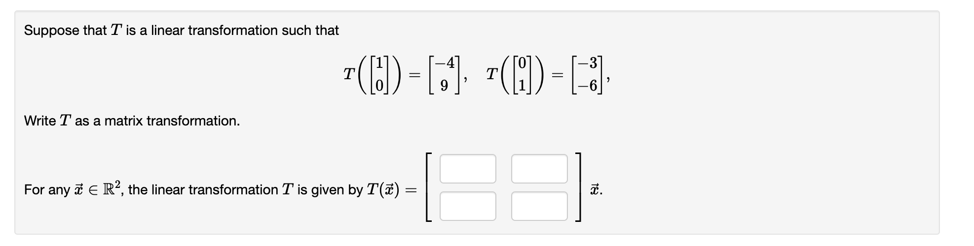 Solved Suppose that T is a linear transformation such that | Chegg.com