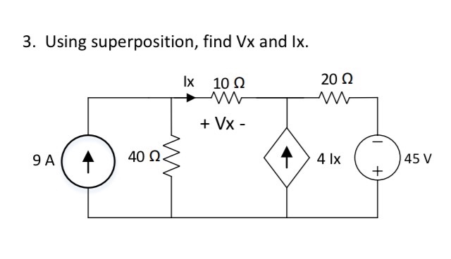 Solved 3. Using superposition, find Vx and Ix. lx 10Ω 20 Ω 9 | Chegg.com