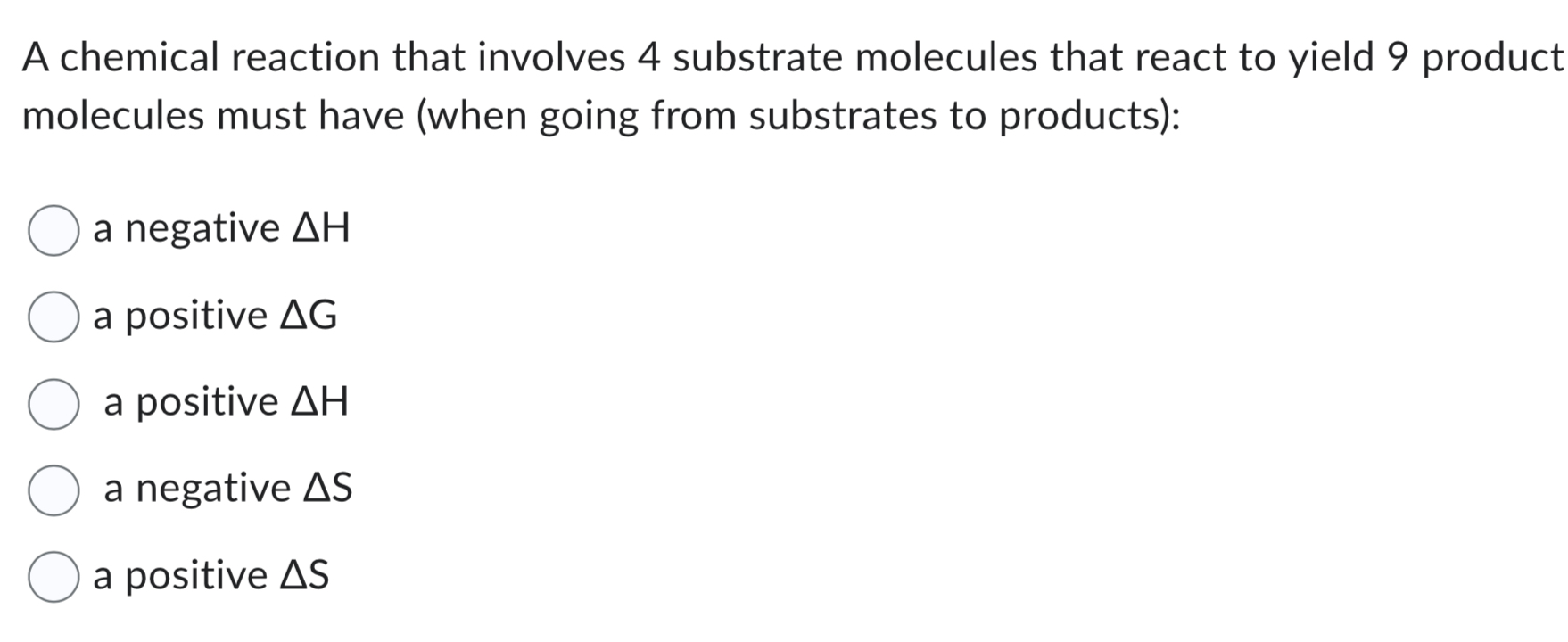 Solved A chemical reaction that involves 4 ﻿substrate | Chegg.com