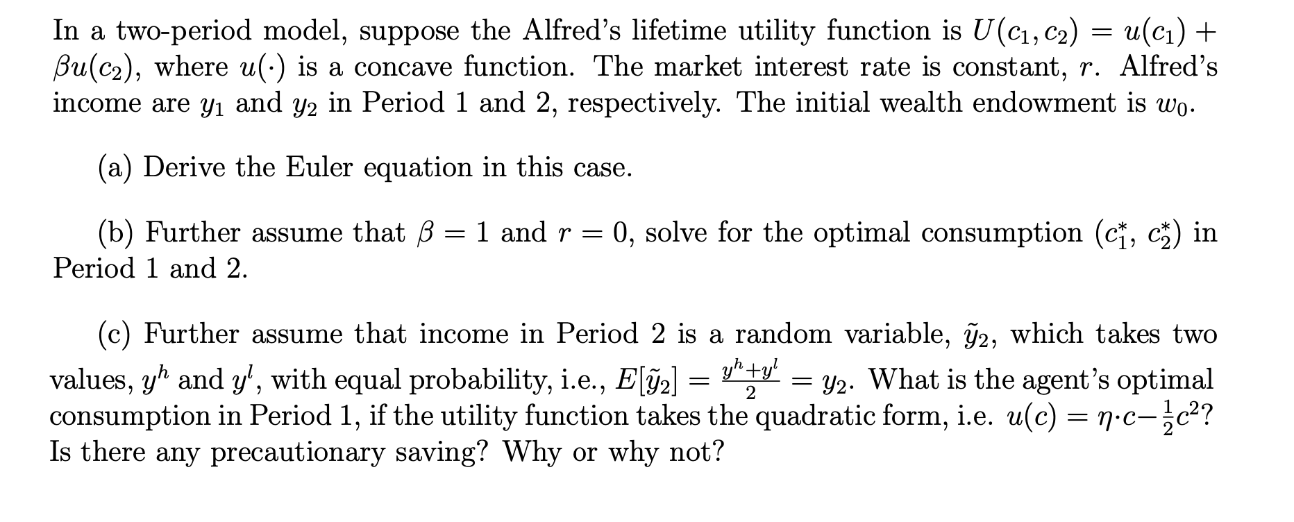 In a two-period model, suppose the Alfred's lifetime | Chegg.com