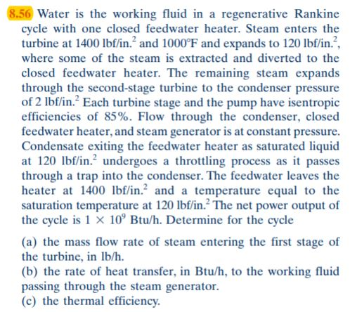 Solved 8.56 Water is the working fluid in a regenerative | Chegg.com
