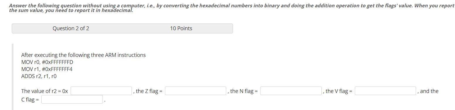 Solved You are provided with two of two's complement 6-bit | Chegg.com