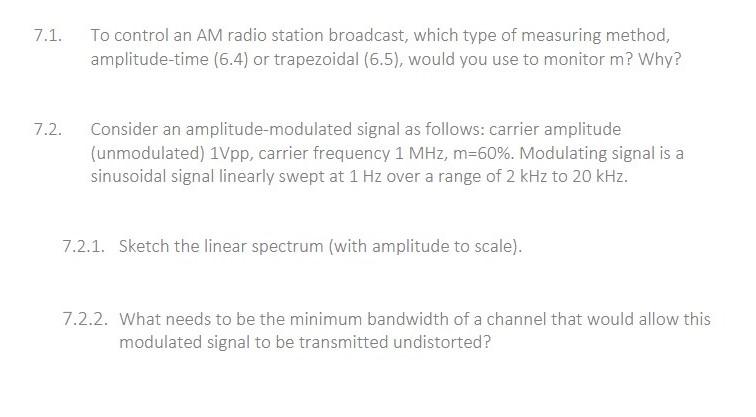 7.1. To control an AM radio station broadcast, which | Chegg.com