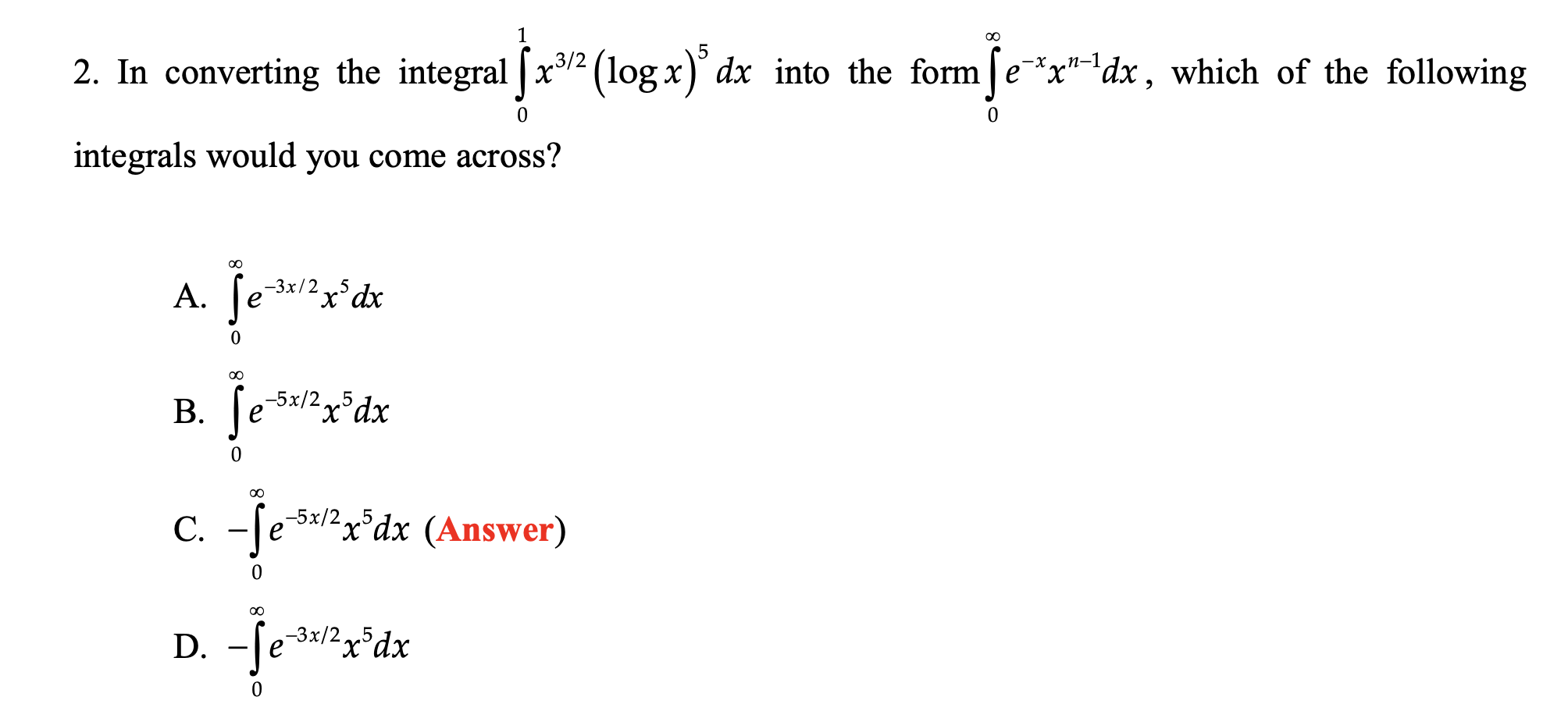 Solved 5 -1 2. In converting the integral (x212 (log x) dx | Chegg.com